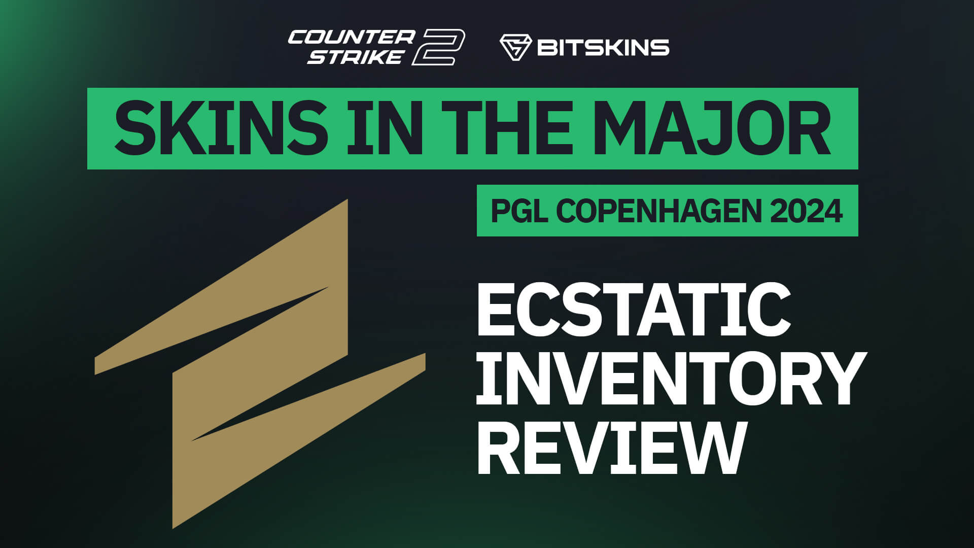 Skins in the Copenhagen 2024 Major: ECSTATIC Inventory Preview!