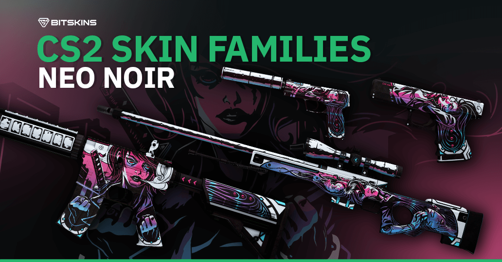 CS2 Skin Families: Neo Noir