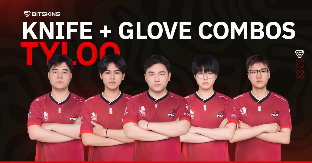 Knife + Glove Combos: TYLOO